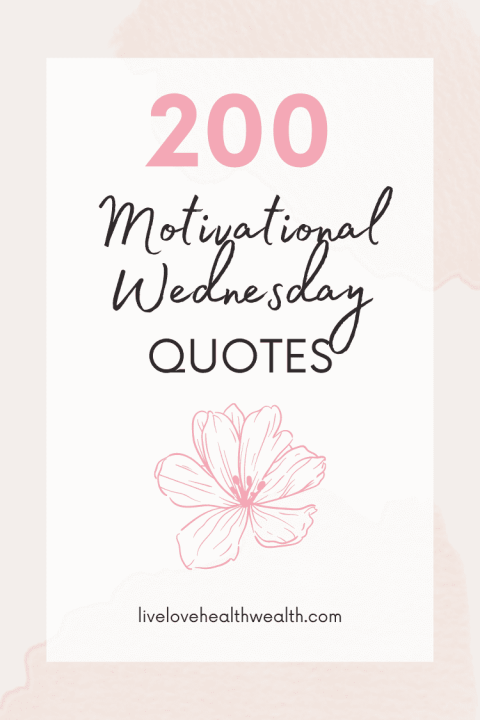 100 Best Wednesday Motivational Quotes To Make You More Productive ...